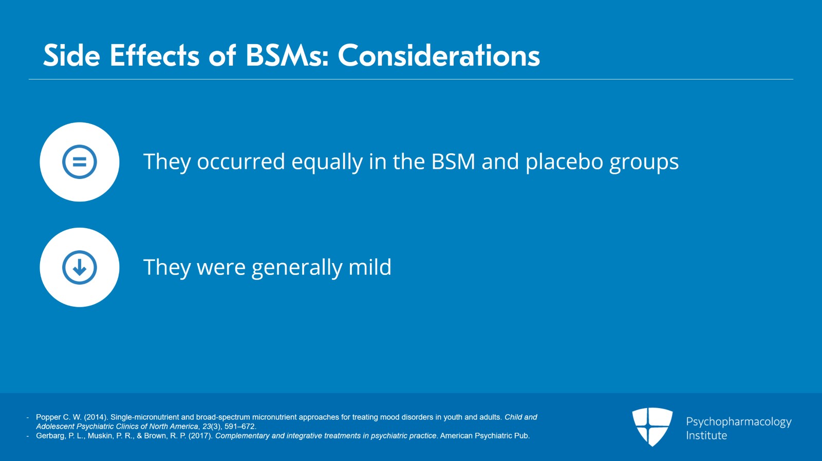 BSMs: Safety and Tolerability | Psychopharmacology Institute